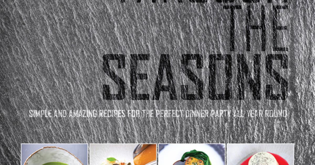 Recipes from Fifield Inn chef Justin Brown's Dining Through The Seasons ...